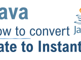 Java Convert Date To Instant