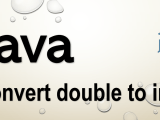 Convert Double To Int In Java