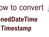 Java Convert Zoneddatetime To Timestamp