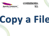 Copy A File In Java Using Apache Commons Io