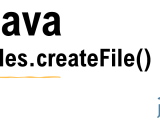 Java Create New File Using Files Createfile
