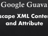 Escape Xml Content And Attribute In Java Using Google Guava