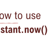 Java Instant Now Method With Examples