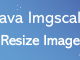 Java Resize Image File Using Imgscalr