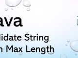 Validate String Minimum And Maximum Length In Java