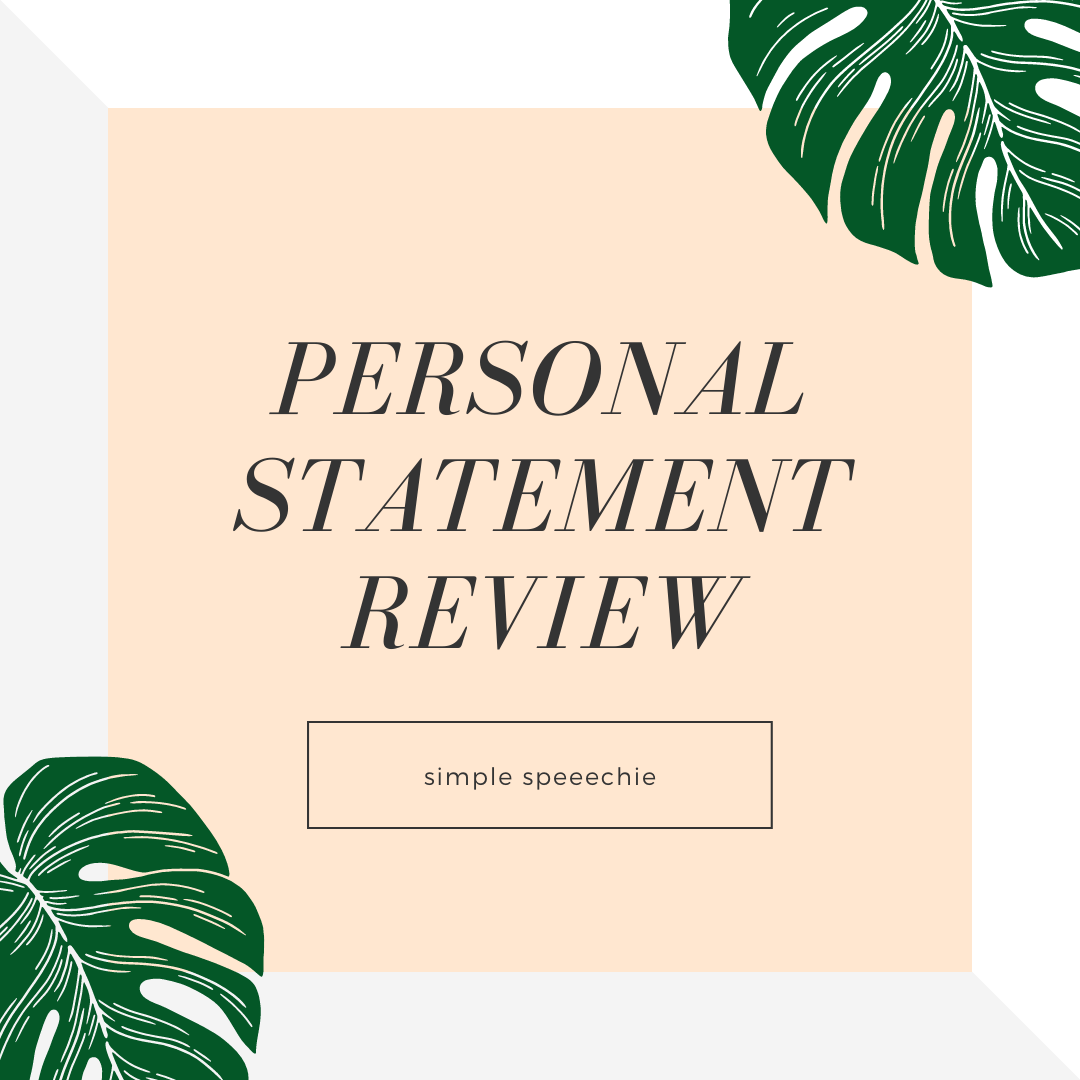 Personal Statement Review - SIMPLE SPEECHIE