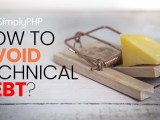 How To Avoid Technical Debt Simplyphp