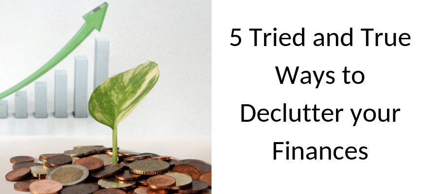 5 Tried and True Ways to Declutter your Finances - Simply Saving