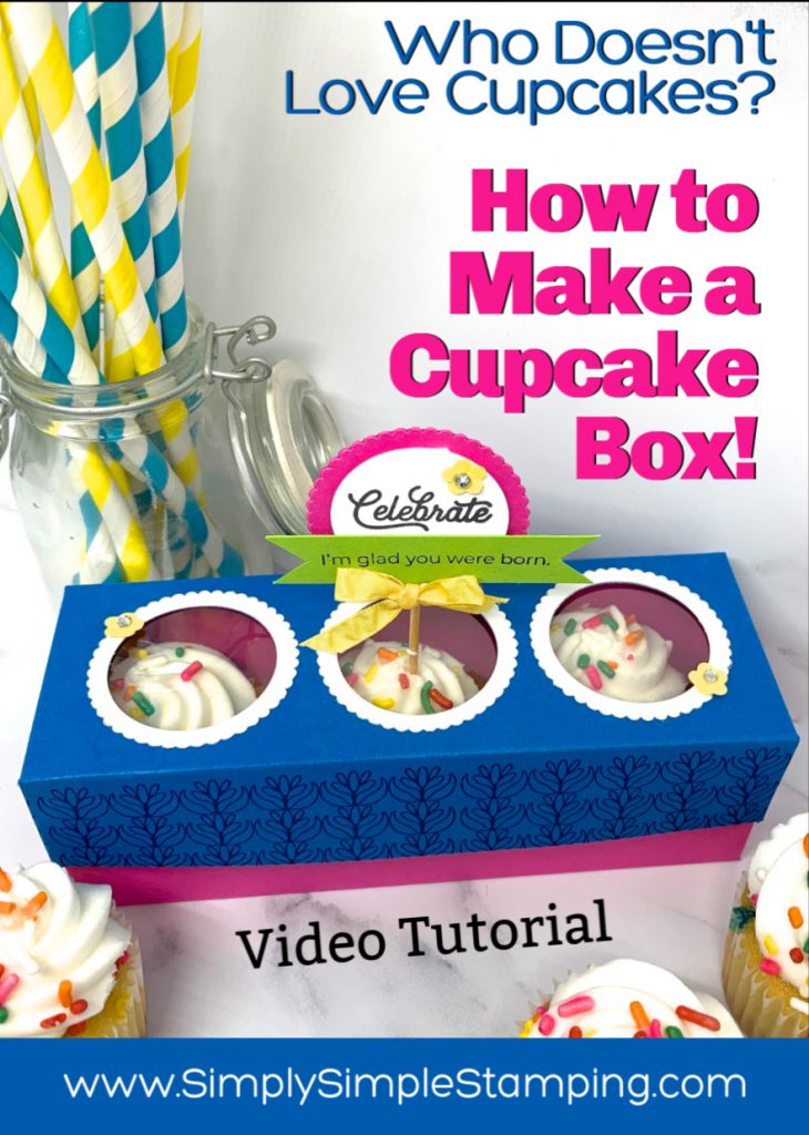 A DIY Cupcake Box You'll Love to Make | Simply Simple Stamping