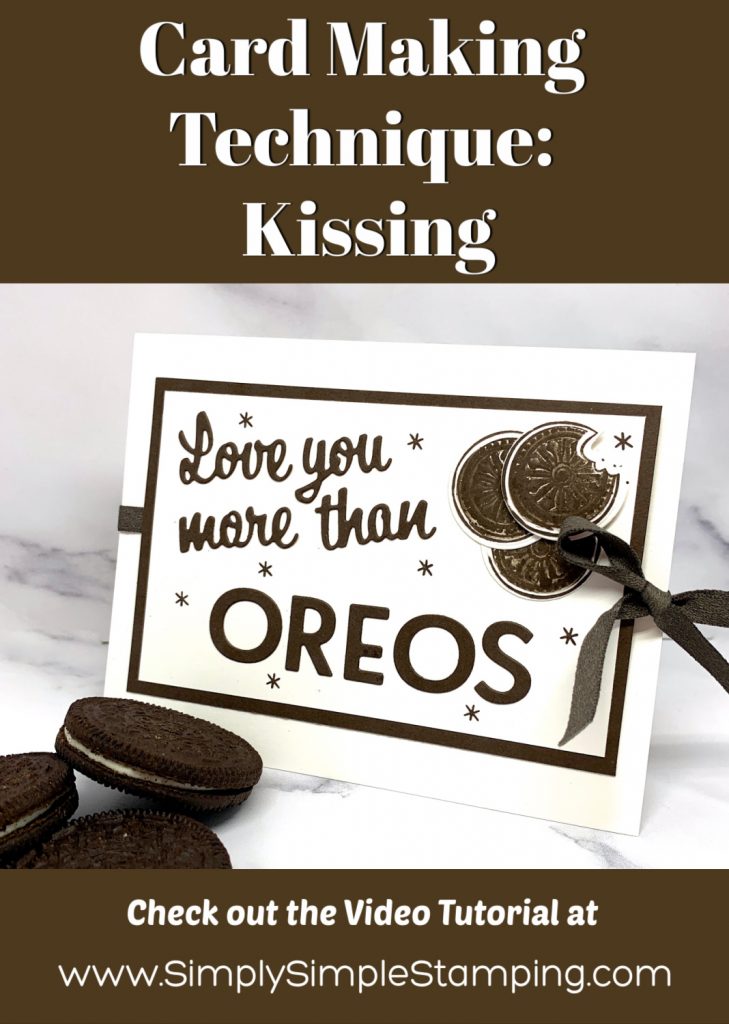 Stamping Technique: Kissing + Make the Best Card for Oreo Lovers