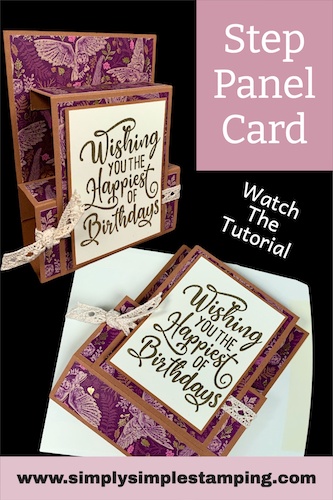 Step Panel Card: The Easy Method To Making This Fun Fold Card