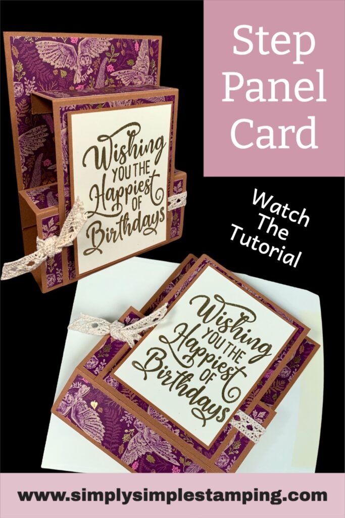 Step Panel Card: The Easy Method To Making This Fun Fold Card