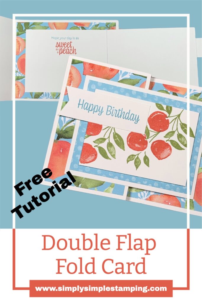 Making A Double Flap Fold Card Is Easy--Want To Join Me?
