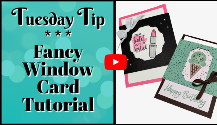 Make a Fancy Window Card that Shows How Amazing They Are