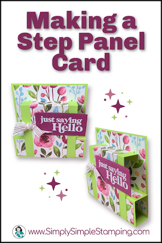 Step Panel Card: The Easy Method To Making This Fun Fold Card