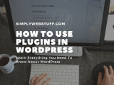 How To Use Plugins In Wordpress Simply Web Stuff