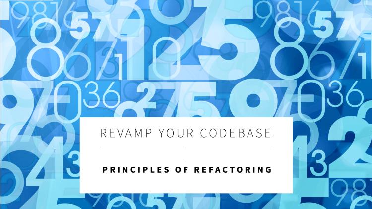 Refactoring Part 1 Principle What It Is Is Not Identify The