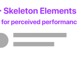 Skeleton Elements For React Ui For Improved Perceived Performance