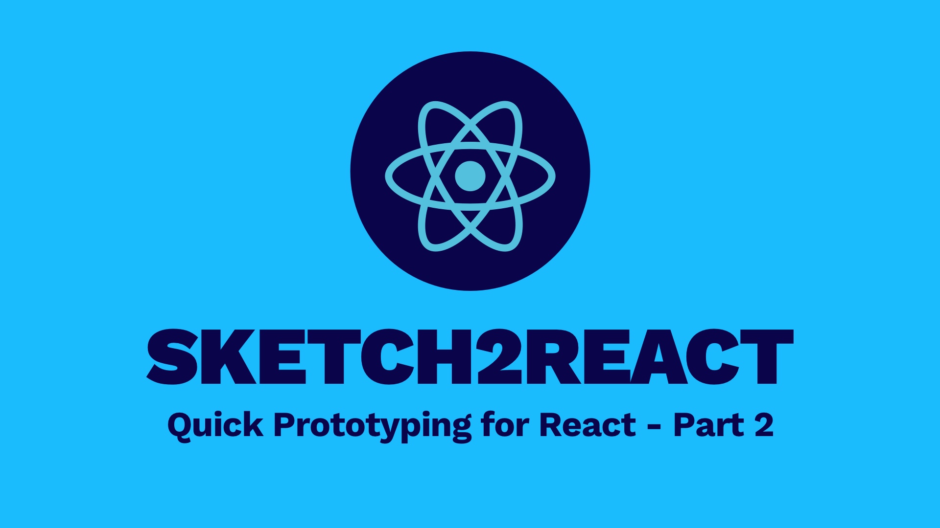 Tutorial — Quick Prototyping for React — Part 2 | Sketch2React Blog