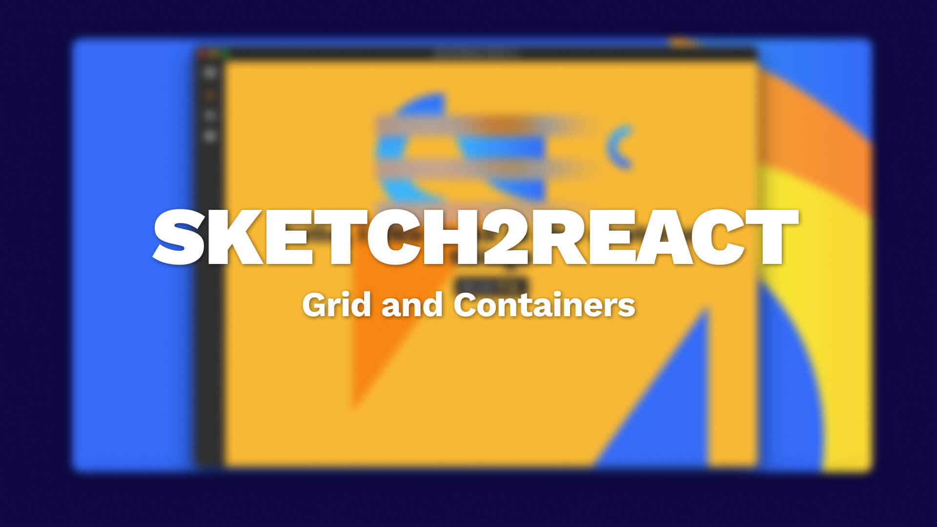 Sketch2React Core Concepts — Containers and Grids - Prototypr | Prototyping