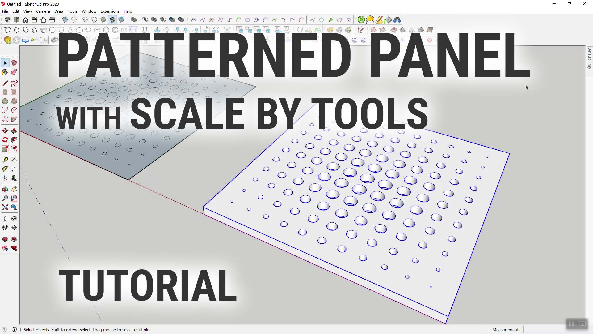 Making a 3D-Printable Patterned Panel (with Scale By Tools) | SketchUp ...