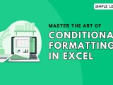 Master The Art Of Conditional Formatting In Excel 2024 Skill Course