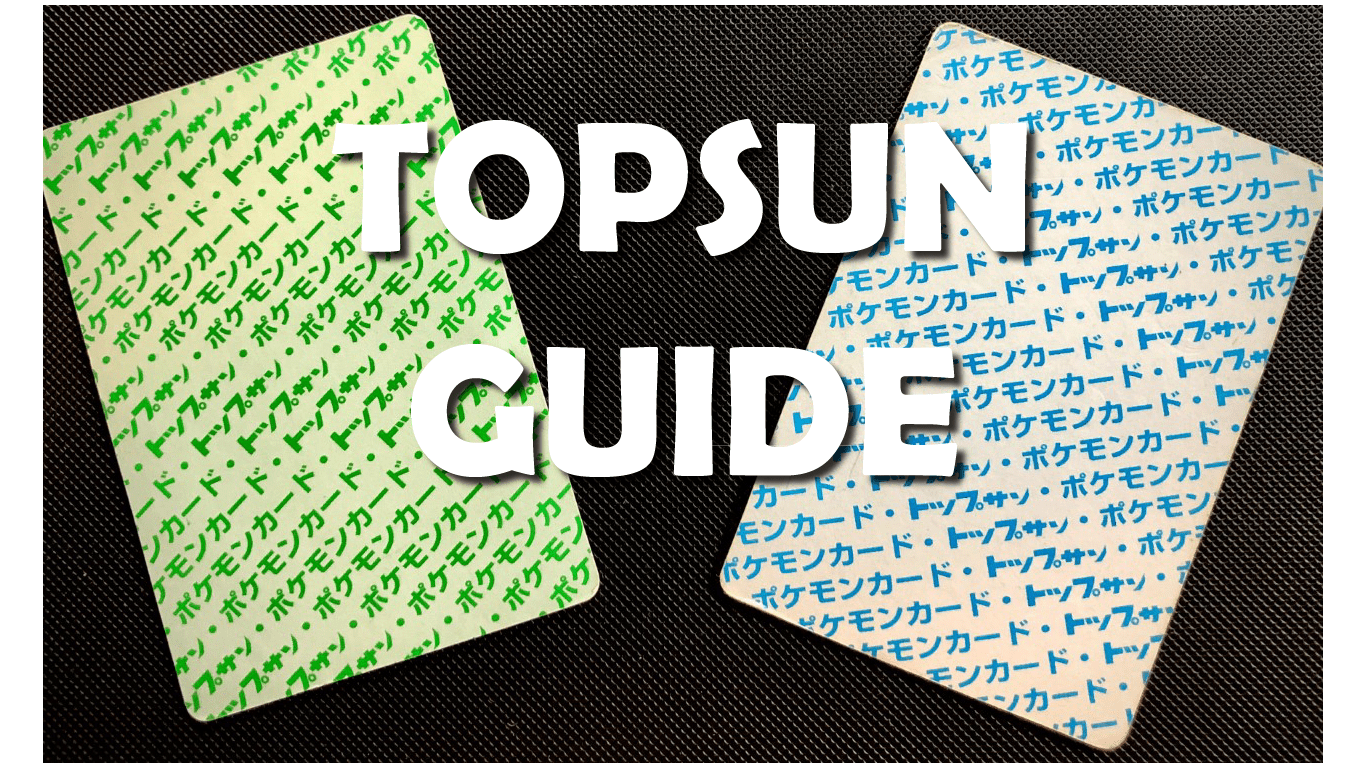 A Guide To Topsun Pokémon Cards- The Oldest Pokémon Cards? - Sleeve No ...