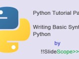 Python Tutorial Part 3 Basic Syntax Of Python Slidescope