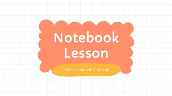 Notebook Lesson Presentation | Free Education Presentation Template
