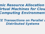 Dynamic Resource Allocation Virtual Machines S Logix