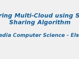 Securing Multi Cloud Using Secret Sharing Algorithm S Logix