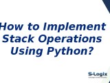 Sample Code For Implement Stack Operations Using Python S Logix