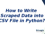 Sample Code For Write Scraped Data Into Csv File In Python S Logix