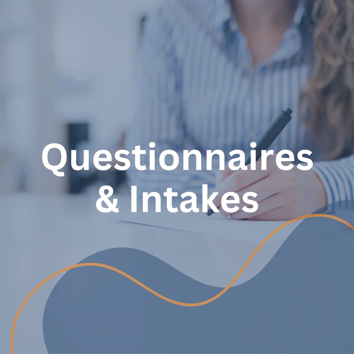 Questionnaires Intakes Iq Slpms