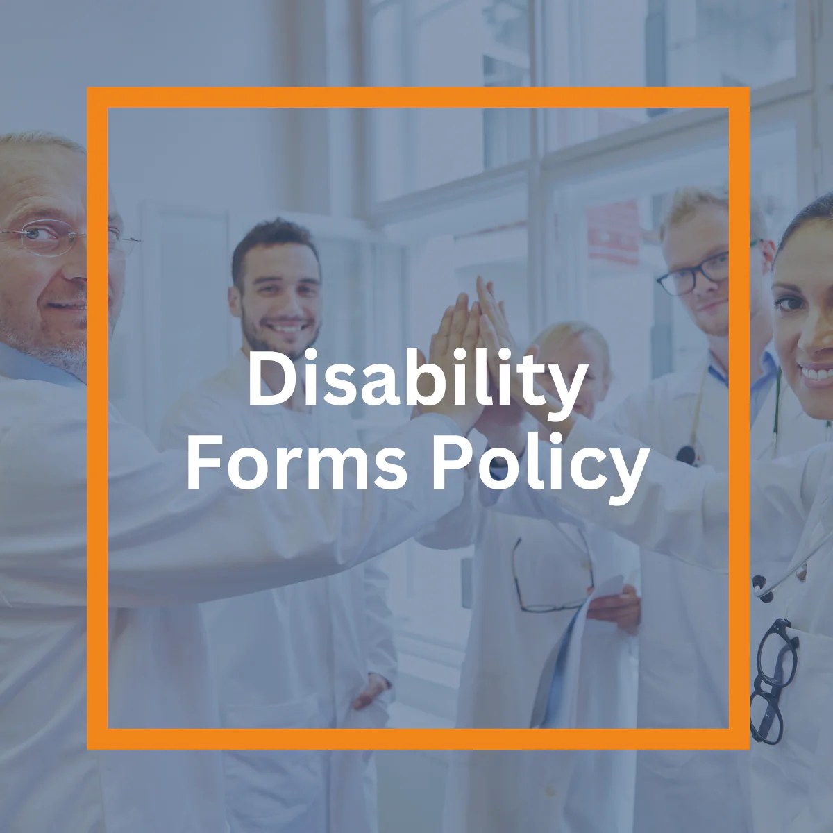 Disability Forms Policy Iq Slpms