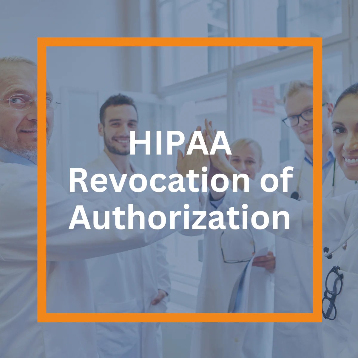Hipaa Revocation Of Authorization Iq Slpms