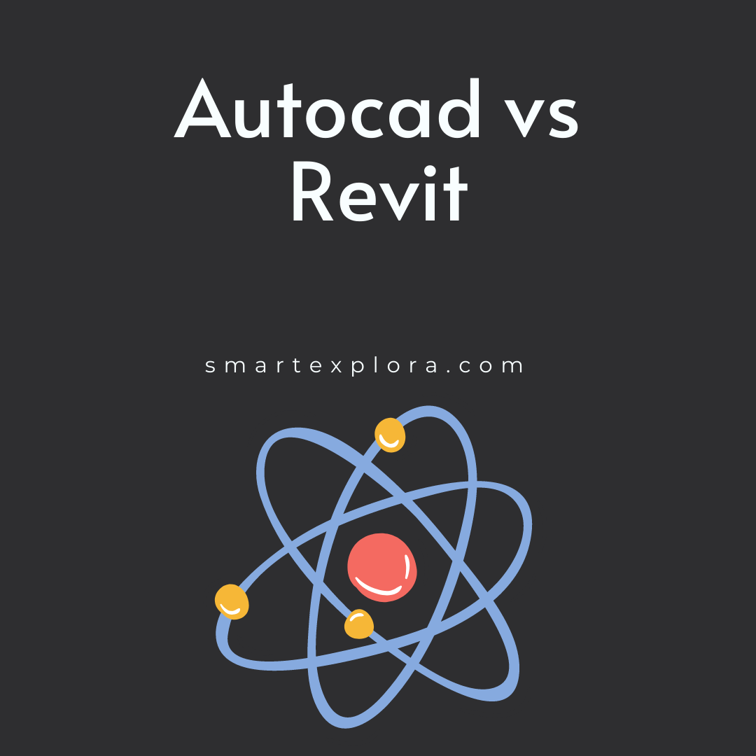 Autocad vs Revit - Smart Explorer