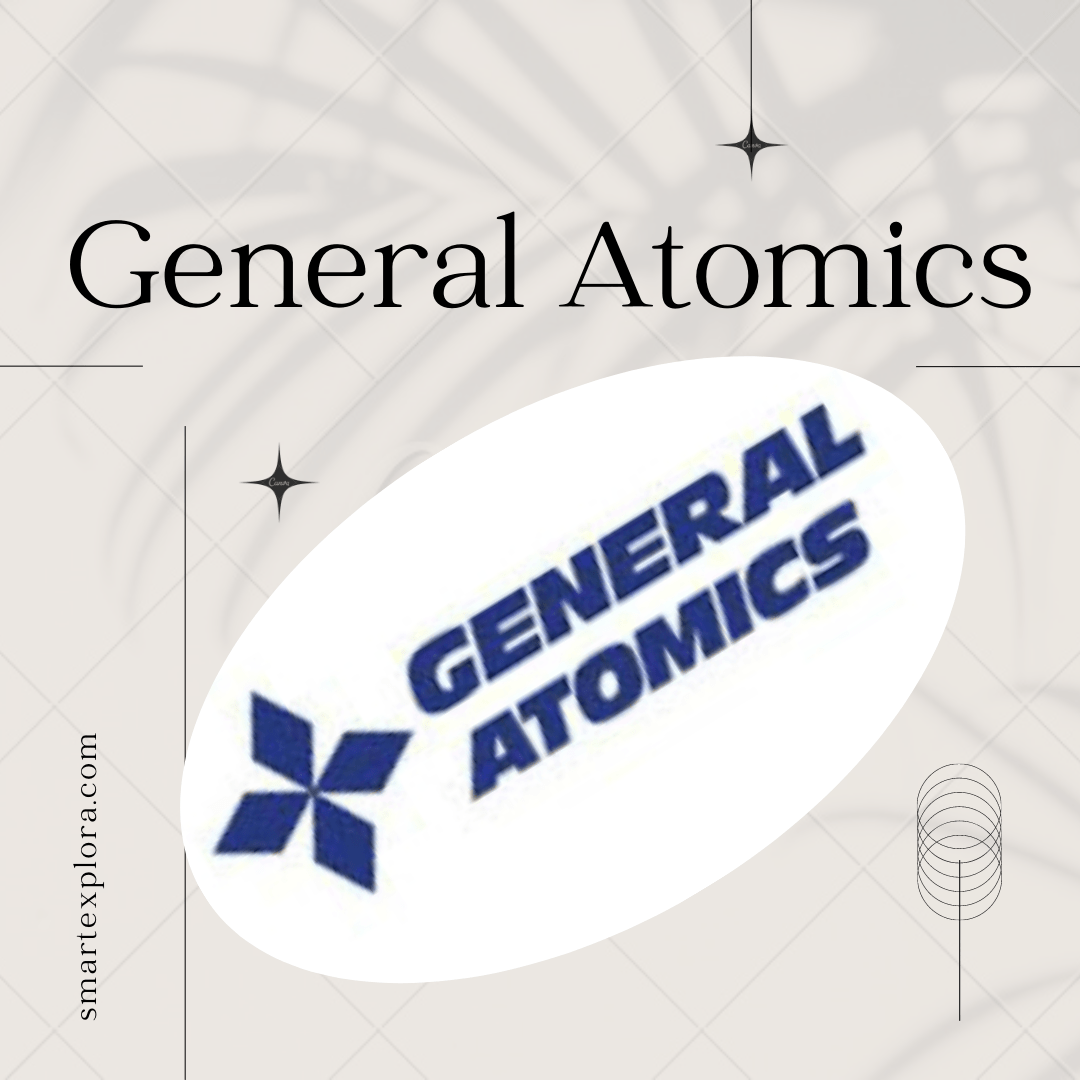 What is General Atomics? | All questions answered {2022} - Smart Explorer