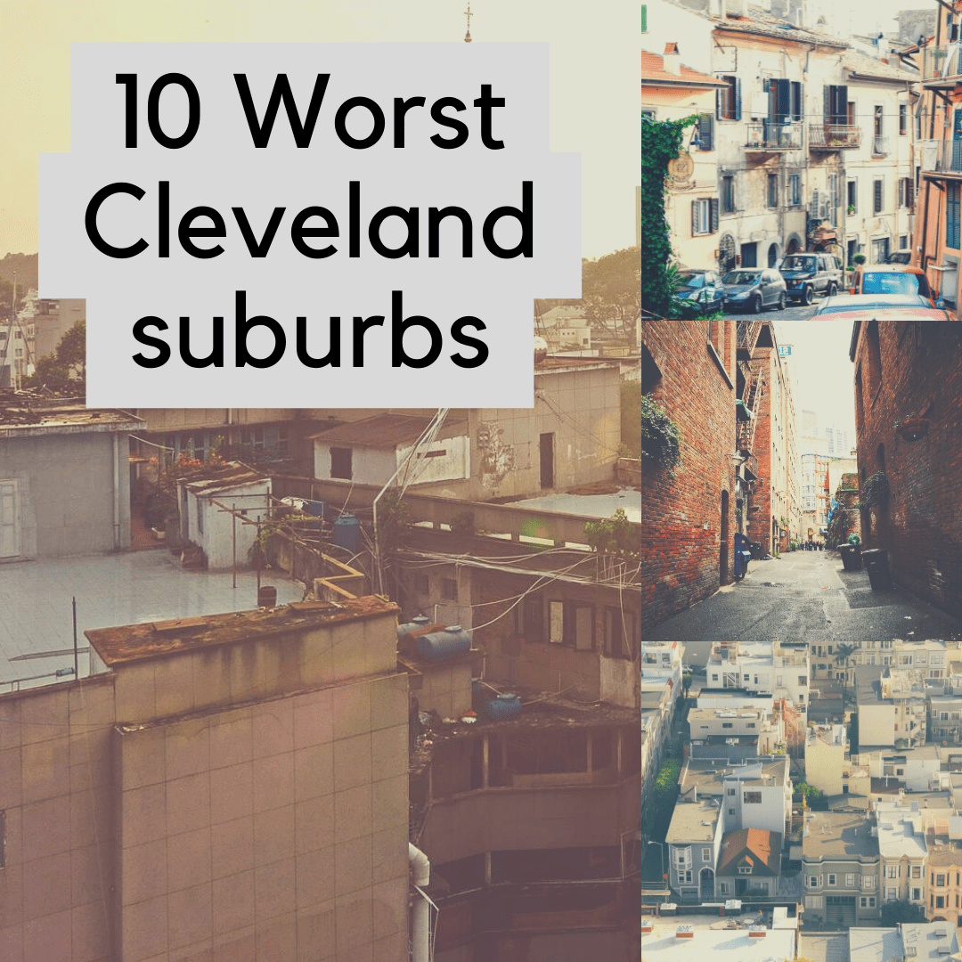 10 Worst Cleveland suburbs - Smart Explora
