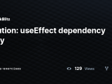 Solution Useeffect Dependency Array Stackblitz
