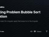 Sorting Problem Bubble Sort Solution Stackblitz