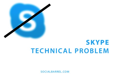 Skype technical problem