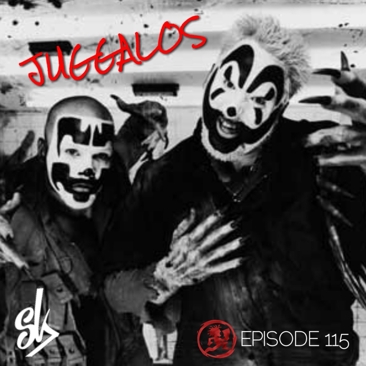 Episode 115: Juggalos: Anarchists or Family? - Sofa King Podcast