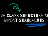 Java Class Structure And Import Statements A Comprehensive Guide For