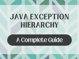 Java Exception Hierarchy Explained A Complete Guide Softaai Blogs
