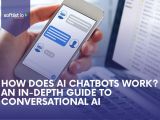 Ai Chatbots Mechanics How Does An Ai Chatbot Work