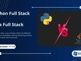 Python Full Stack Vs Java Full Stack 7 Tech Differences
