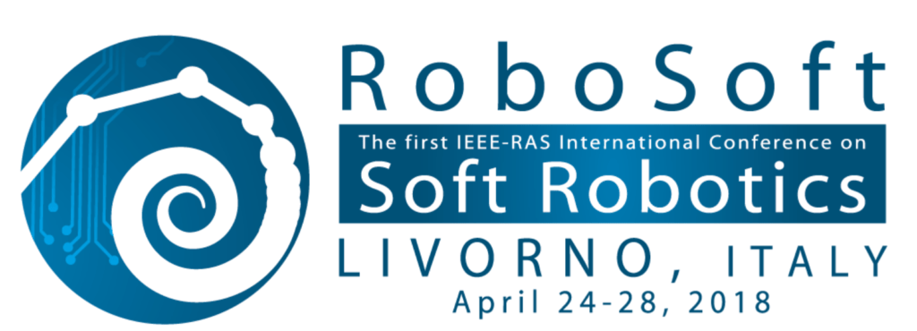 RoboSoft 2018: The First IEEE-RAS International Conference on Soft ...
