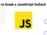 How To Break A Javascript Foreach Loop Softwareshorts