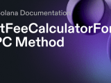 Getfeecalculatorforblockhash Rpc Method Solana